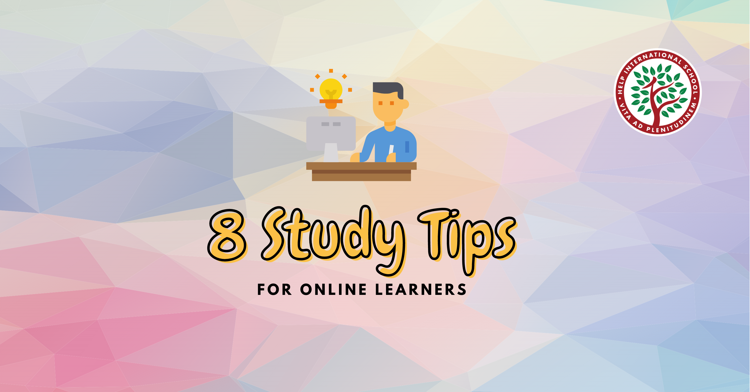 8 Study Tips For Online Learners - HELP International School